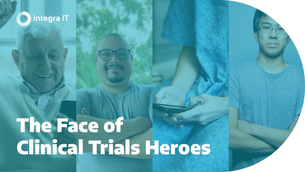 The Face of the Real Clinical Trials Heroes