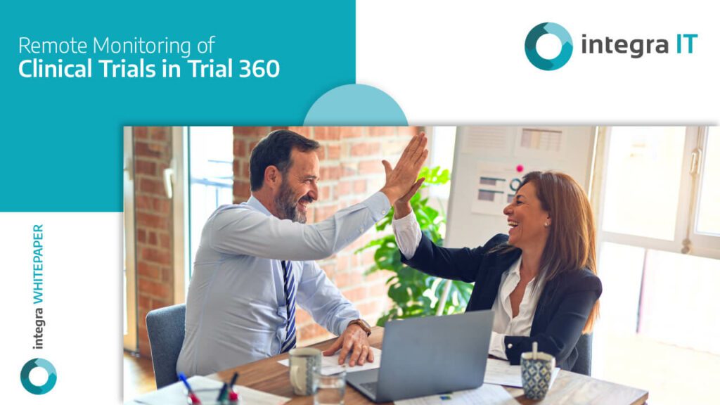Remote monitoring of clinical trials in Trial 360 - Integra IT