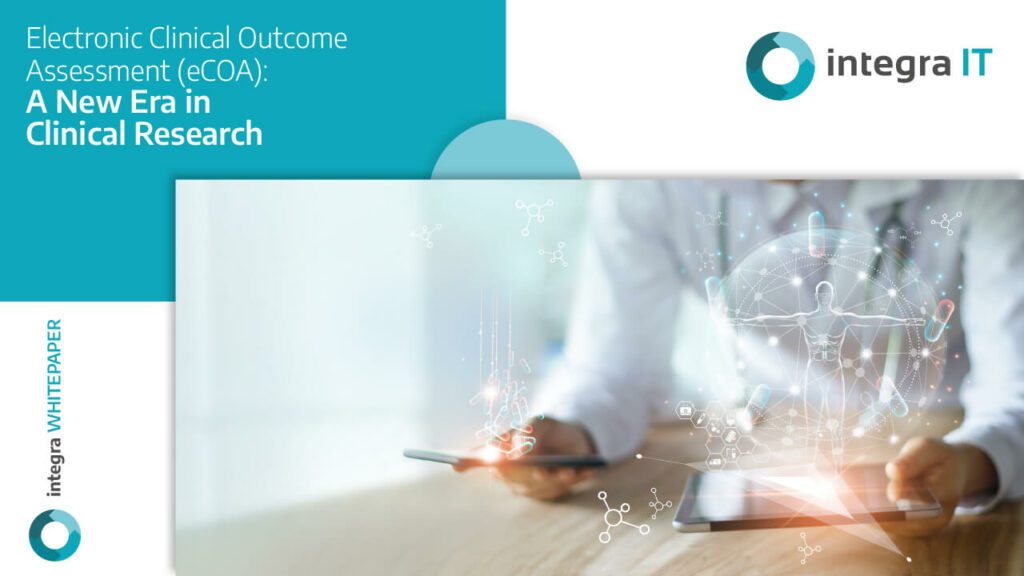 Electronic Clinical Outcome Assessment (eCOA): What is and Who Uses it? - Integra IT